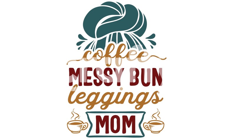 Coffee Messy Bun Leggings Mom | Crafty