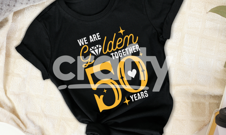 We Are Golden Together | Anniversary SVG | Crafty