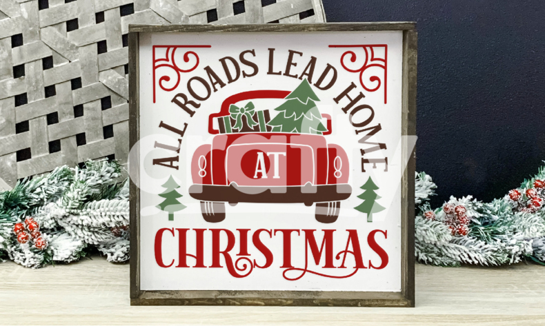 All Roads Lead Home | Farmhouse Christmas SVG | Crafty