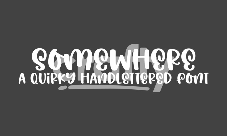 Somewhere - A Quirky Handlettered Font | Crafty