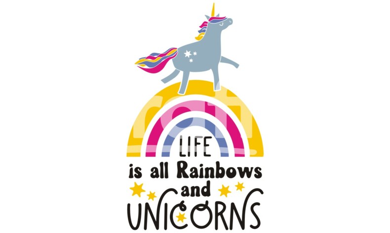 Life Is All Rainbows And Unicorns SVG | Unicorn SVG Cut File | Crafty
