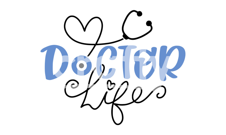 Doctor Life SVG Cut File | Crafty
