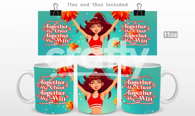 Together We Cheer - Cheerleader Mug Wrap Design | Crafty