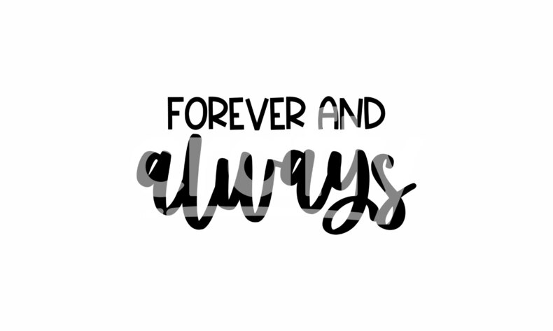 Forever and Always SVG | Couples SVG Designs | Crafty