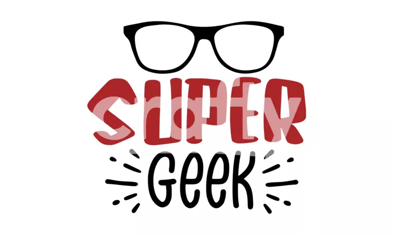 Super Geek | Geek Quotes SVG Cut File | Crafty
