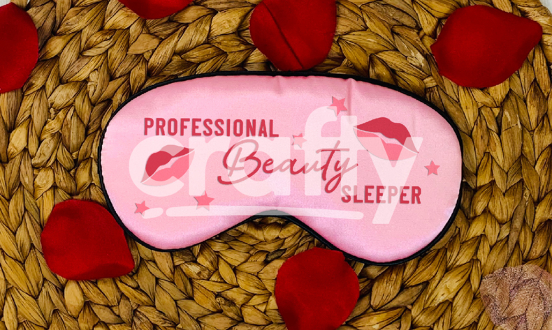 Professional Beauty Sleeper | Sleep Mask SVG | Crafty