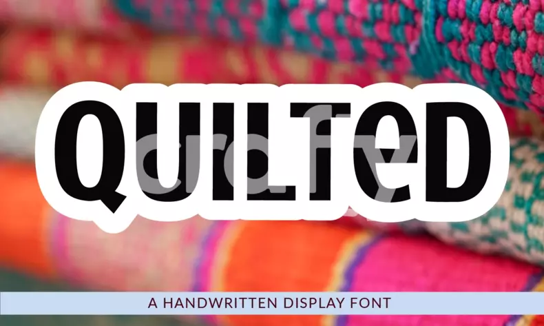 Quilted | A handwritten display font | Crafty