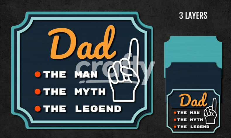 Dad The Man, The Myth, The Legend | Father’s Day laser cut sign | Dad ...