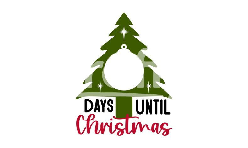 Christmas Tree Countdown SVG Cut File | Days until Christmas SVG | Crafty