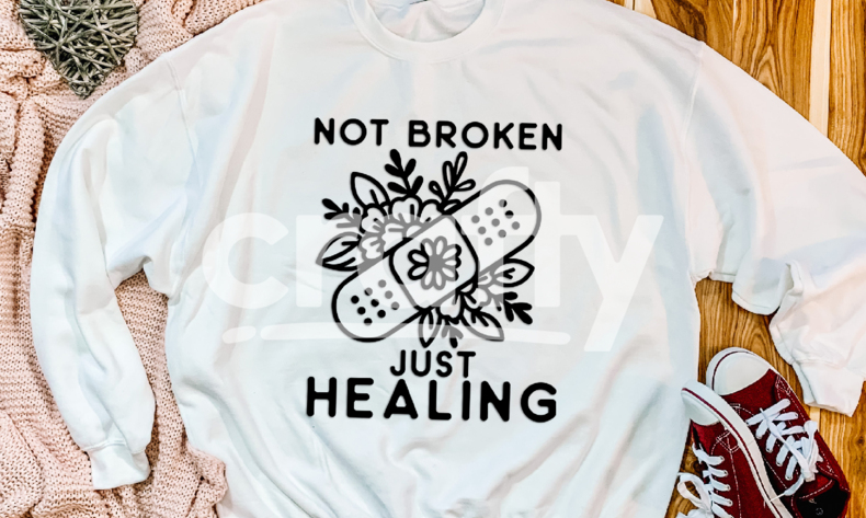 Not Broken Just Healing | Bandage SVG | Crafty