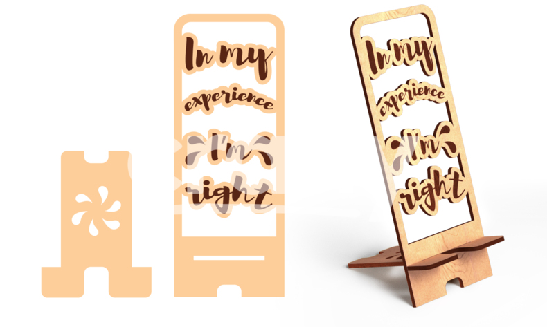In My Experience I'm Right SVG | Funny Phone Stand | Crafty