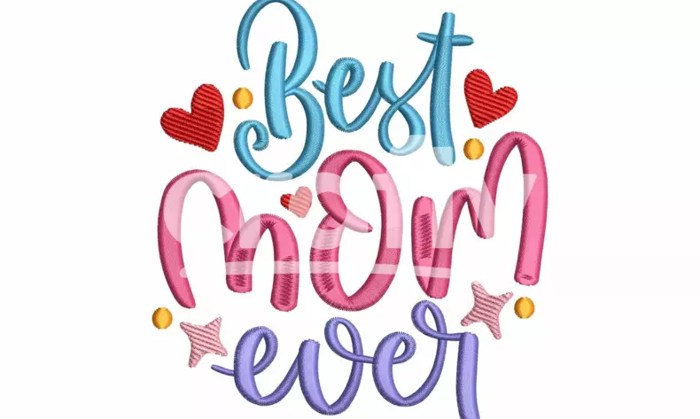 Best Mom Ever | Machine Embroidery | Crafty
