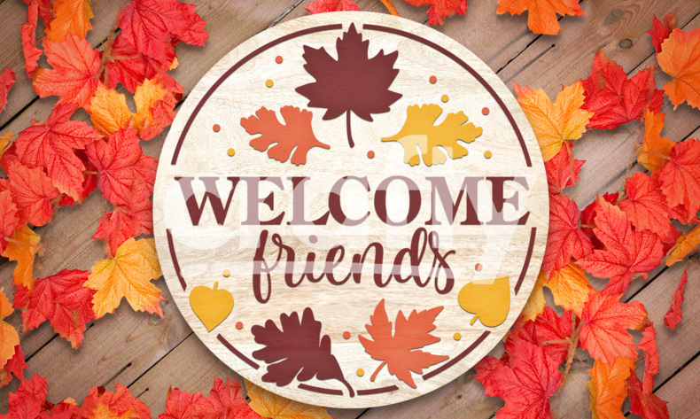 Welcome friends | Fall Round Sign SVG | Crafty
