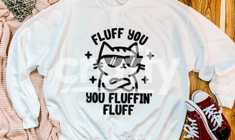 Fluff You | Cat SVG | Crafty