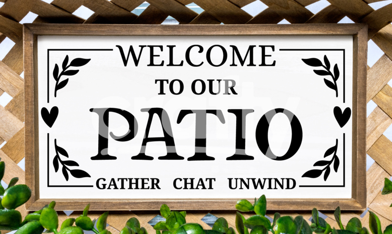 Welcome to our Patio cut file | Patio Sign Svg | Crafty