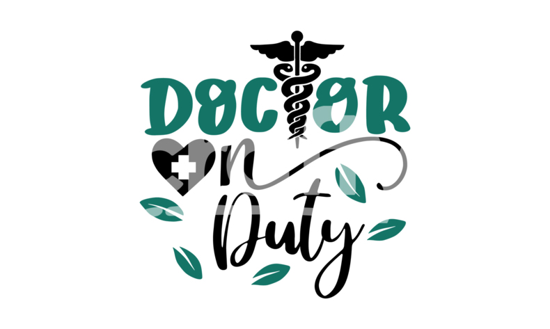 Doctor On Duty SVG Cut File | Crafty