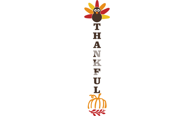 Thankful | Thanksgiving Vertical Sign SVG Cut File | Crafty