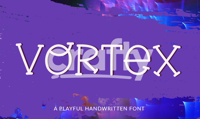 Vortex | A playful handwritten font | Crafty