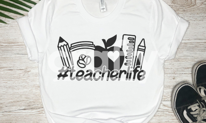 Teacher Life | Teacher SVG | Crafty