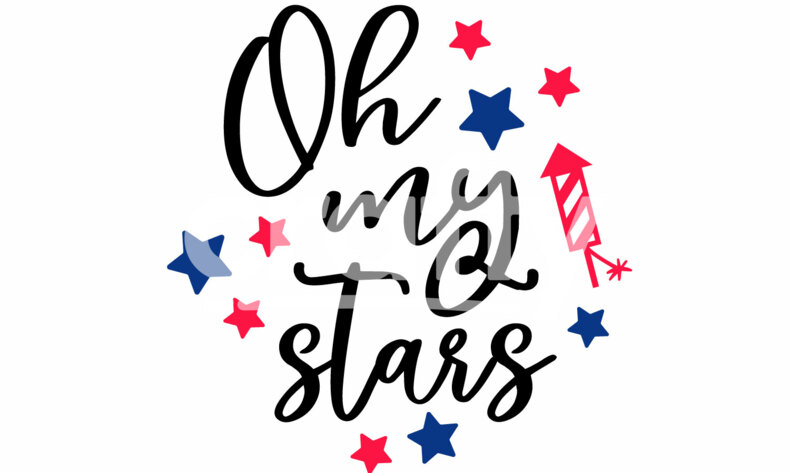 Oh my stars SVG | Independence Day SVG | Crafty
