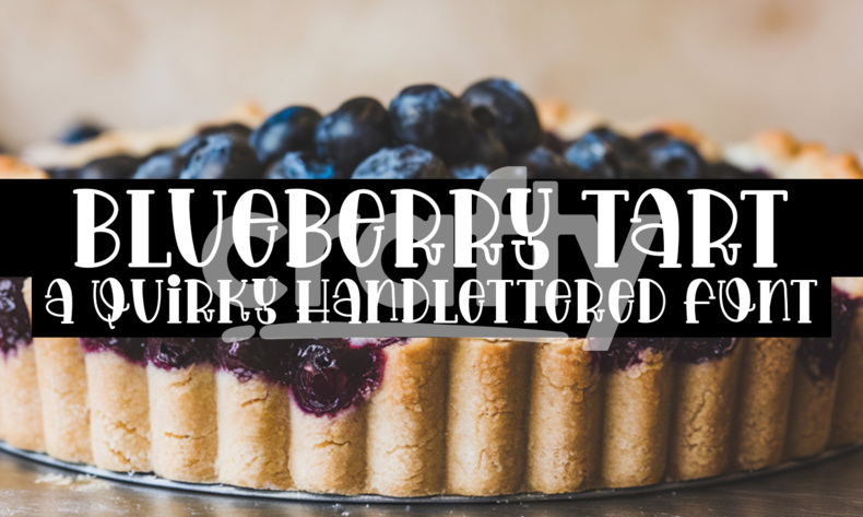 Blueberry Tart - A Quirky Handlettered Font | Crafty