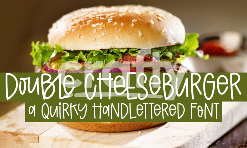 Double Cheeseburger - A Quirky Handlettered Font | Crafty