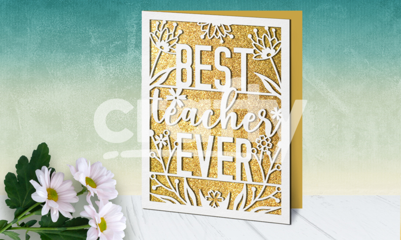 Best Teacher Ever | Teacher card template | Crafty