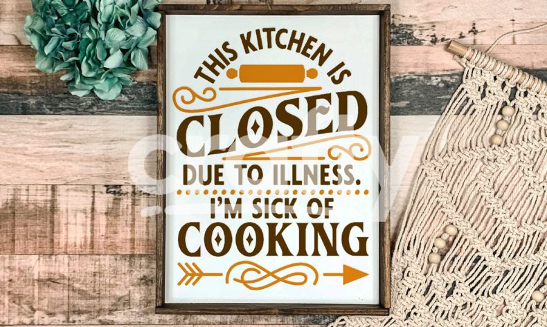 This Kitchen Is Closed | Funny Kitchen SVG | Crafty
