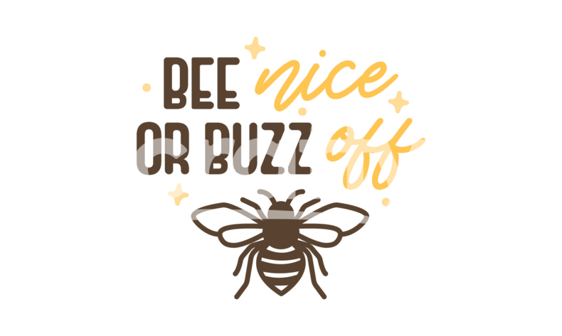 Bee Nice Or Buzz Off | Bee SVG | Simple Bee SVG | Crafty
